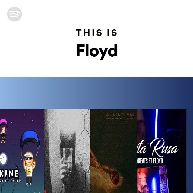 This Is Floyd - playlist by Spotify | Spotify