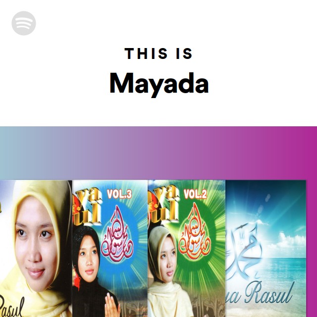 This Is Mayada - playlist by Spotify | Spotify