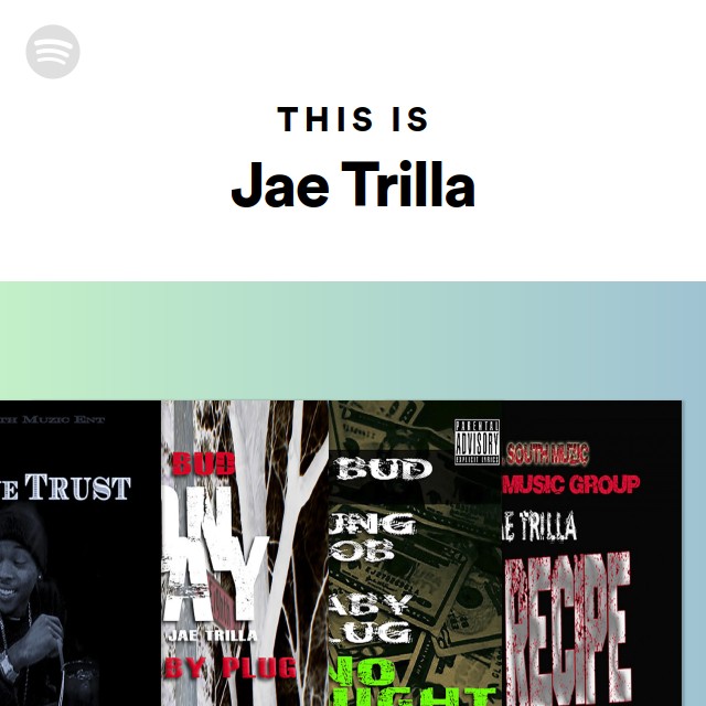 This Is Jae Trilla - playlist by Spotify | Spotify