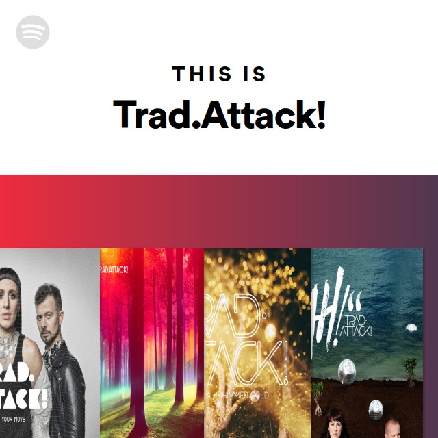 This Is Trad.Attack! - playlist by Spotify | Spotify