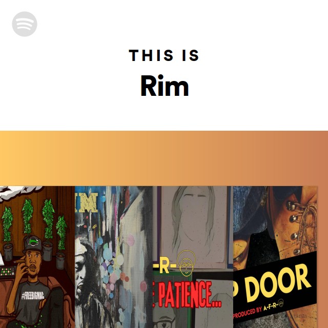This Is Rim - playlist by Spotify | Spotify