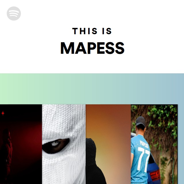 This Is MAPESS - playlist by Spotify | Spotify