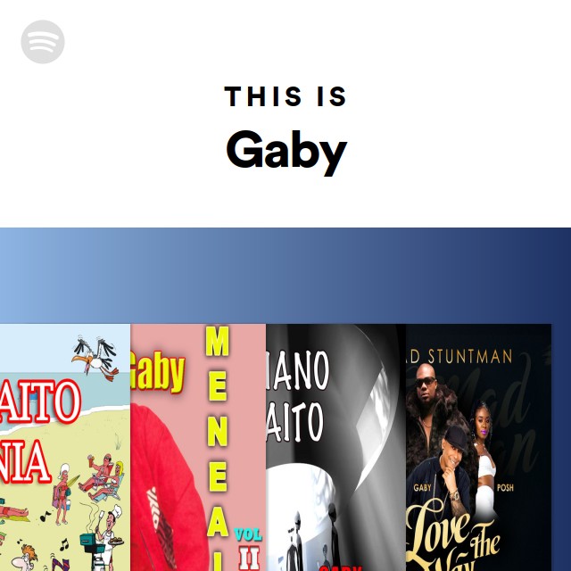 This Is Gaby - playlist by Spotify | Spotify