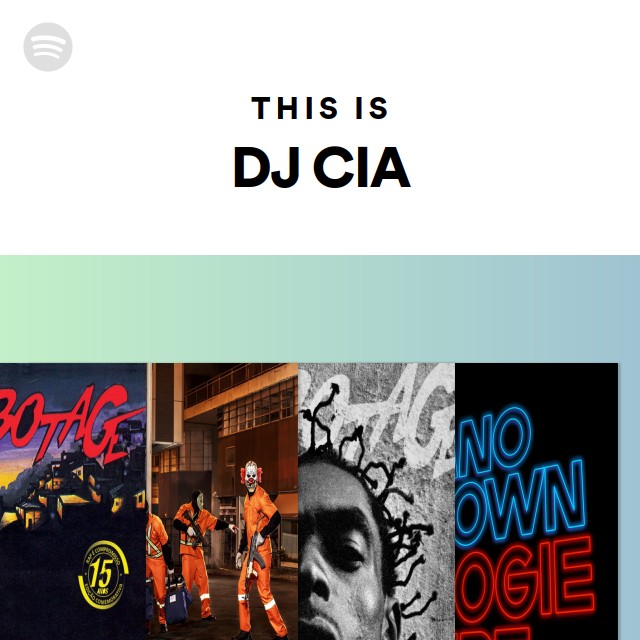 This Is DJ Cia - playlist by Spotify | Spotify