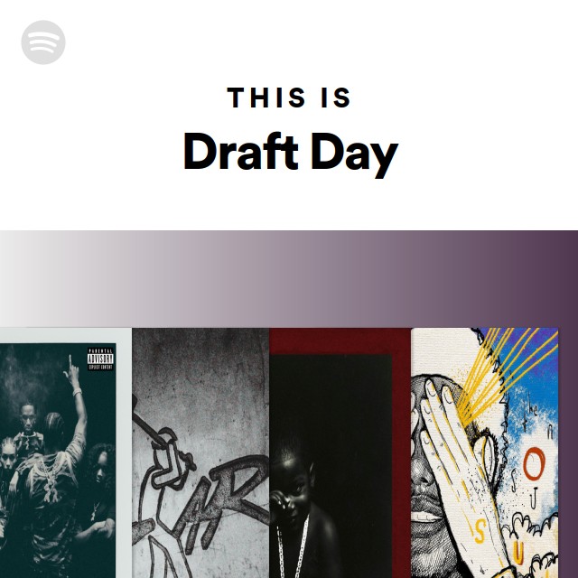 This Is Draft Day - playlist by Spotify | Spotify