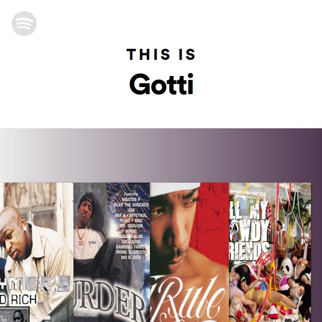 This Is Gotti | Spotify Playlist