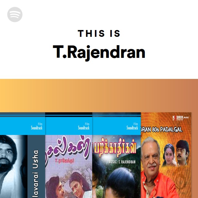 This Is T.Rajendran | Spotify Playlist