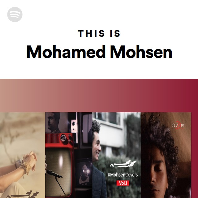 This Is Mohamed Mohsen - playlist by Spotify | Spotify