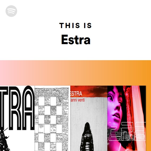 This Is Estra | Spotify Playlist
