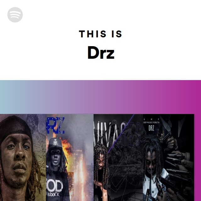 This Is Drz | Spotify Playlist