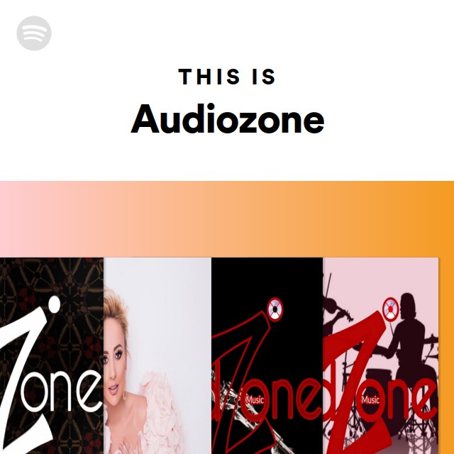 This Is Audiozone - playlist by Spotify | Spotify