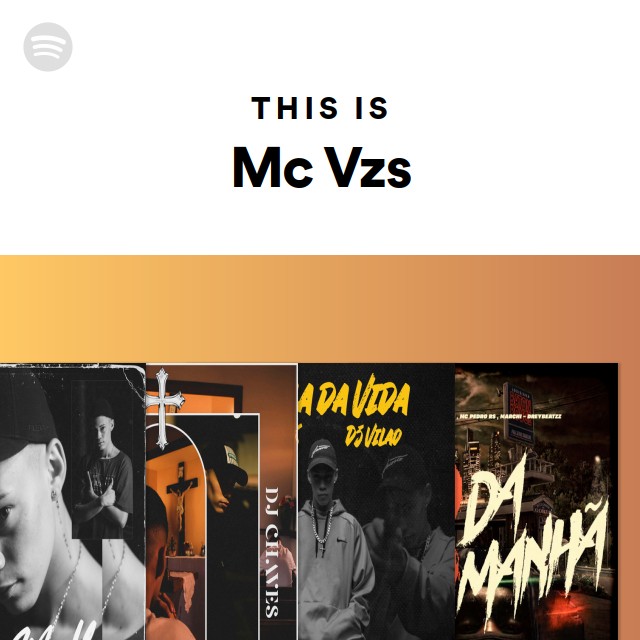 This Is Mc Vzs | Spotify Playlist