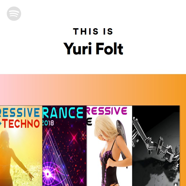 This Is Yuri Folt - playlist by Spotify | Spotify