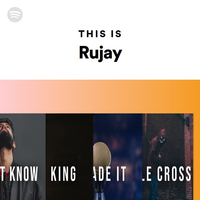 This Is Rujay - playlist by Spotify | Spotify