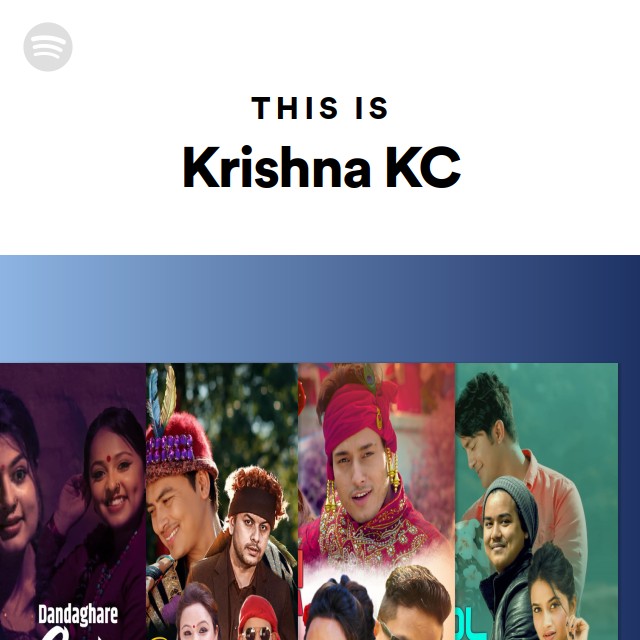 This Is Krishna KC - playlist by Spotify | Spotify