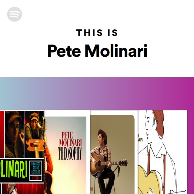 This Is Pete Molinari - playlist by Spotify | Spotify