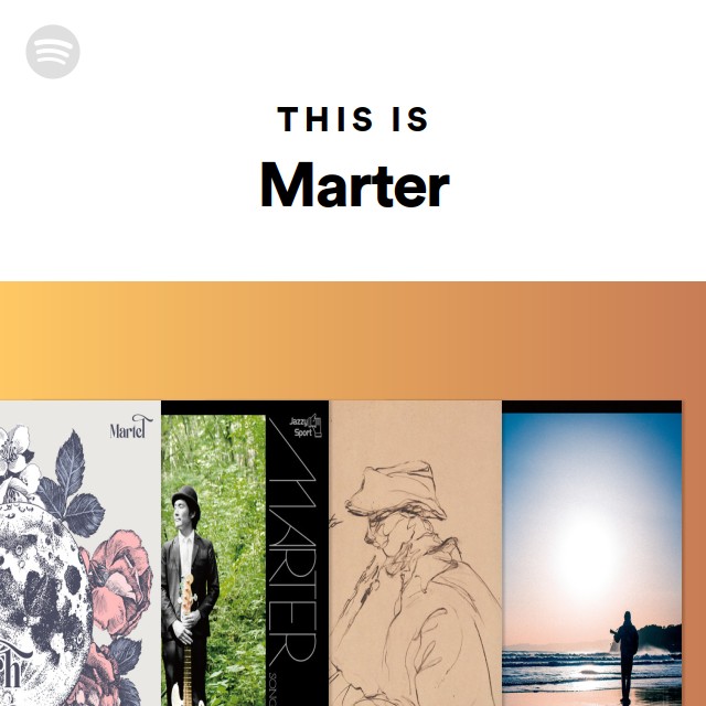 This Is Marter - playlist by Spotify | Spotify
