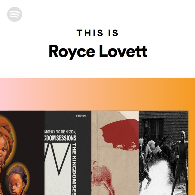 This Is Royce Lovett - playlist by Spotify | Spotify