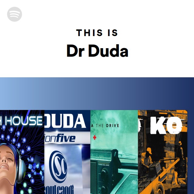 This Is Dr Duda | Spotify Playlist