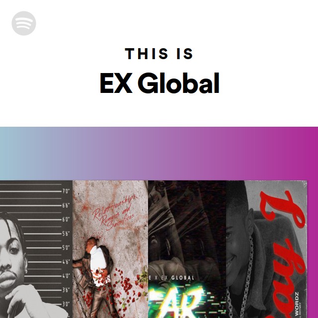 This Is EX Global - playlist by Spotify | Spotify