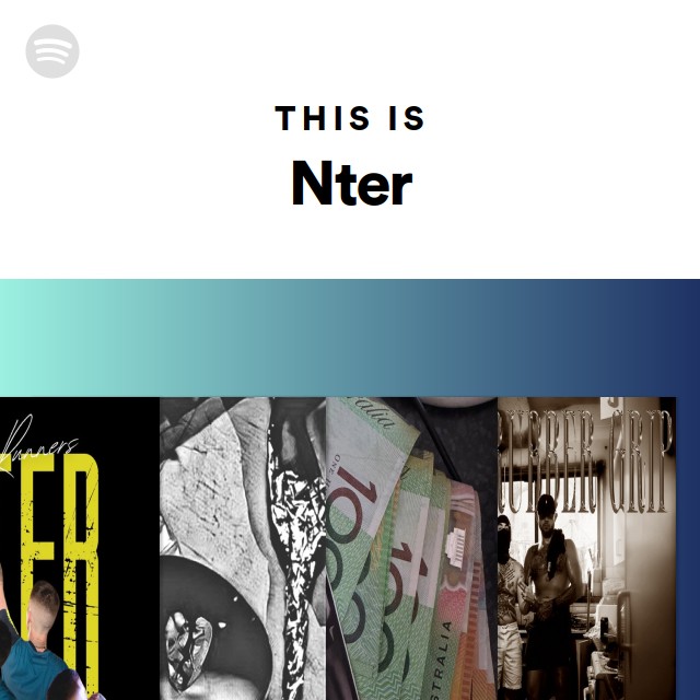 This Is Nter - playlist by Spotify | Spotify