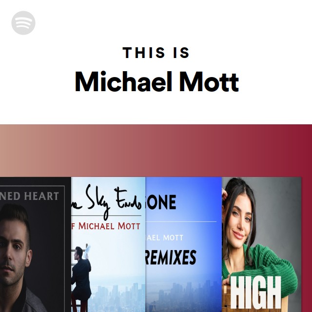 This Is Michael Mott - playlist by Spotify | Spotify