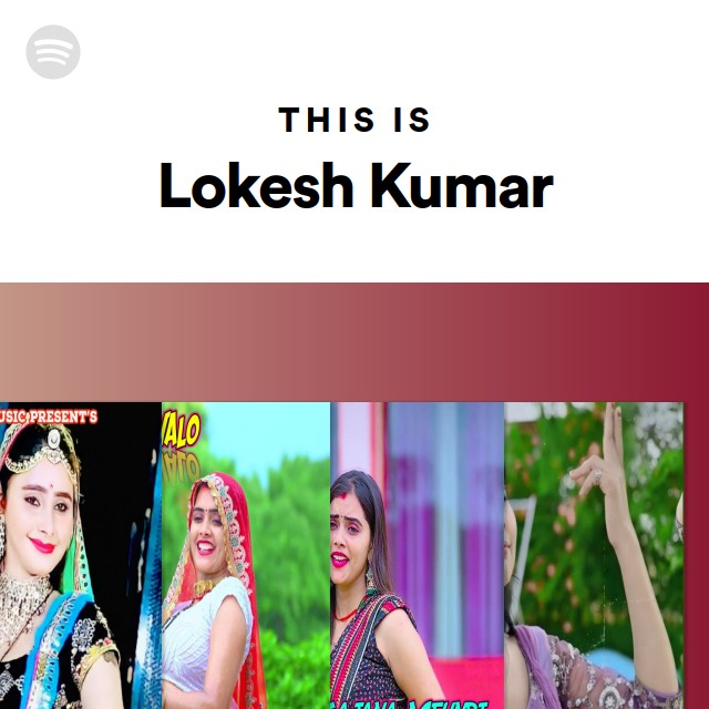This Is Lokesh Kumar - playlist by Spotify | Spotify