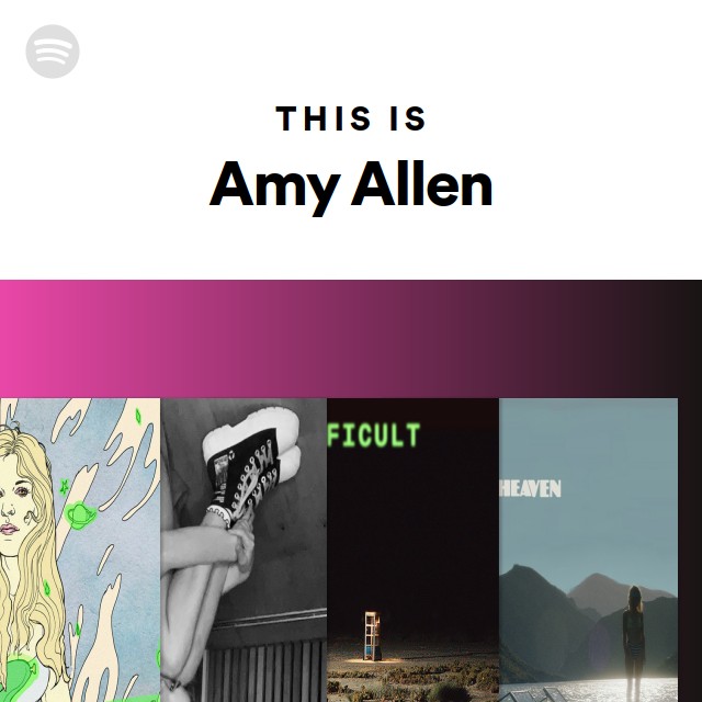 This Is Amy Allen - playlist by Spotify | Spotify
