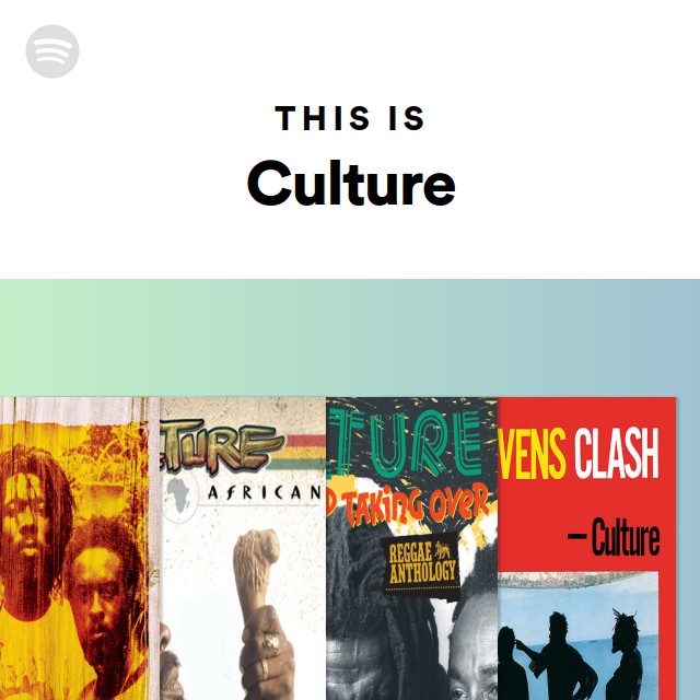 This Is Culture - playlist by Spotify | Spotify