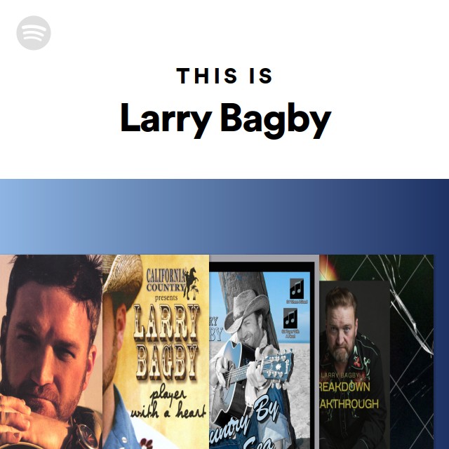 This Is Larry Bagby - playlist by Spotify | Spotify