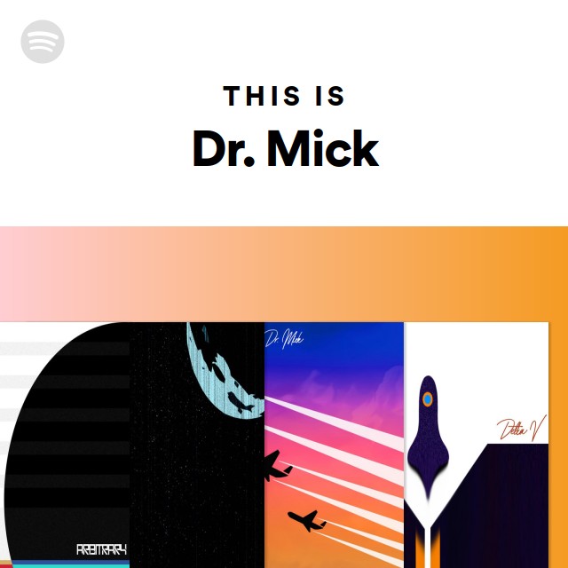 This Is Dr. Mick - playlist by Spotify | Spotify