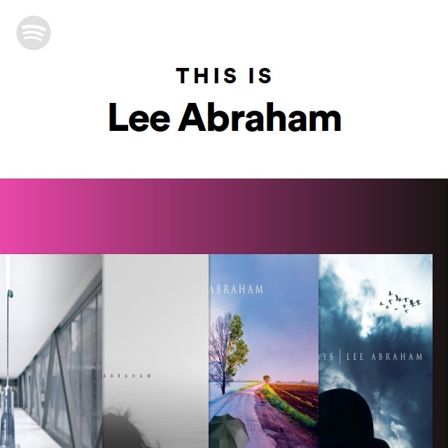 This Is Lee Abraham | Spotify Playlist