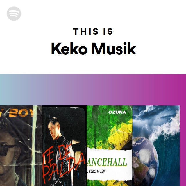 This Is Keko Musik | Spotify Playlist