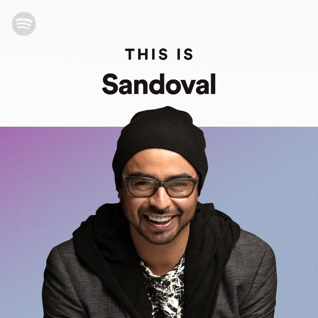 This Is Sandoval - playlist by Spotify | Spotify