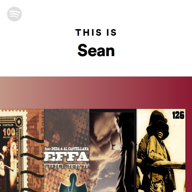 This Is Sean - playlist by Spotify | Spotify