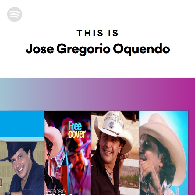 This Is Jose Gregorio Oquendo - playlist by Spotify | Spotify