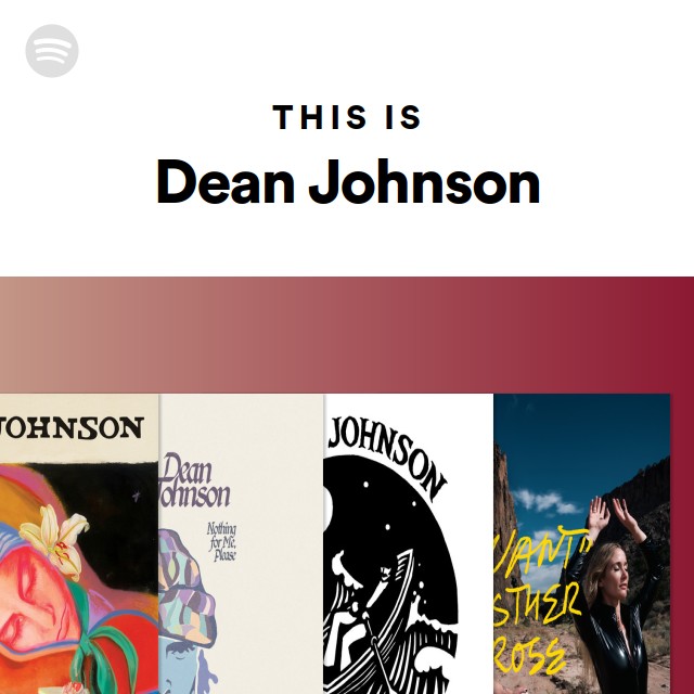 This Is Dean Johnson | Spotify Playlist