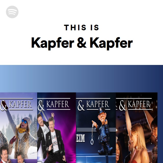 This Is Kapfer & Kapfer - playlist by Spotify | Spotify