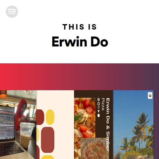 This Is Erwin Do - playlist by Spotify | Spotify