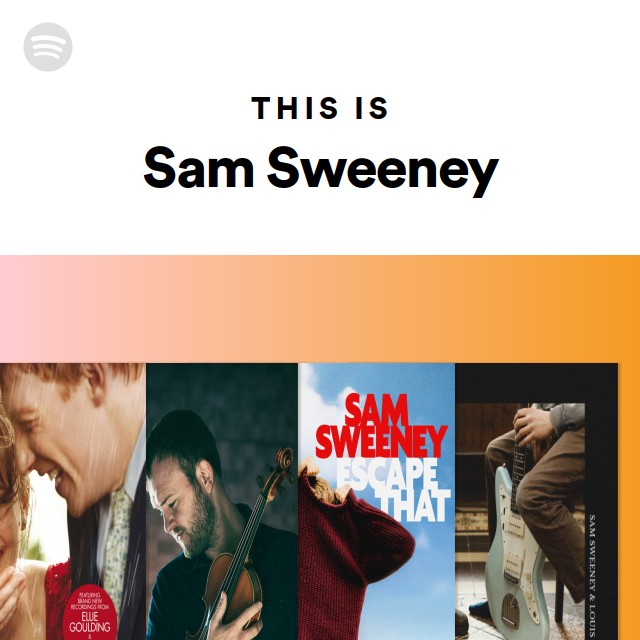 This Is Sam Sweeney - playlist by Spotify | Spotify