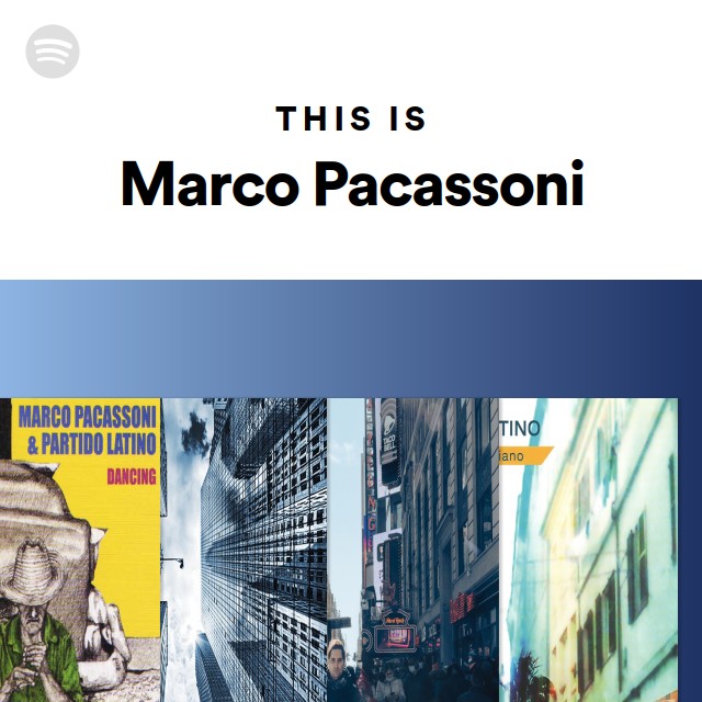 This Is Marco Pacassoni - playlist by Spotify | Spotify
