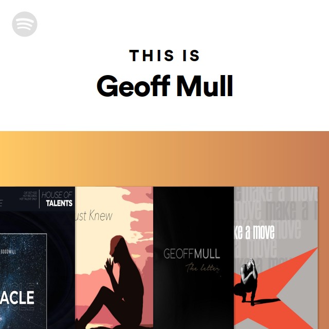 This Is Geoff Mull - playlist by Spotify | Spotify