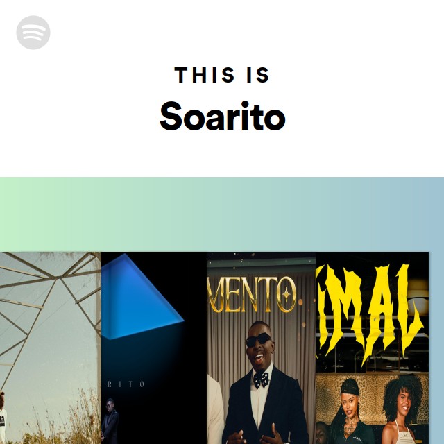 This Is Soarito | Spotify Playlist