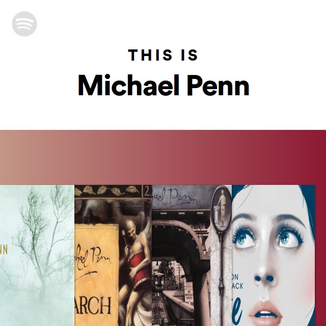 This Is Michael Penn - playlist by Spotify | Spotify