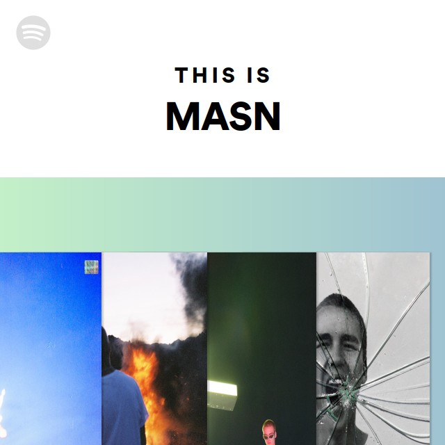 This Is MASN - playlist by Spotify | Spotify