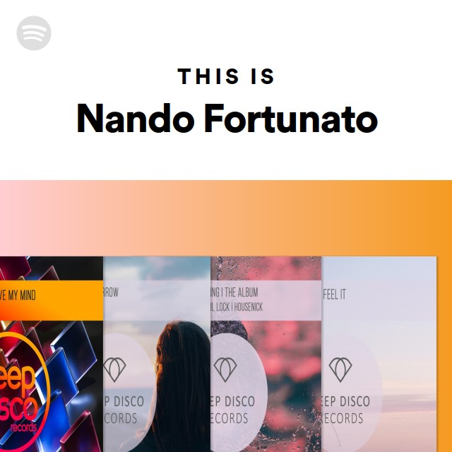 This Is Nando Fortunato - playlist by Spotify | Spotify