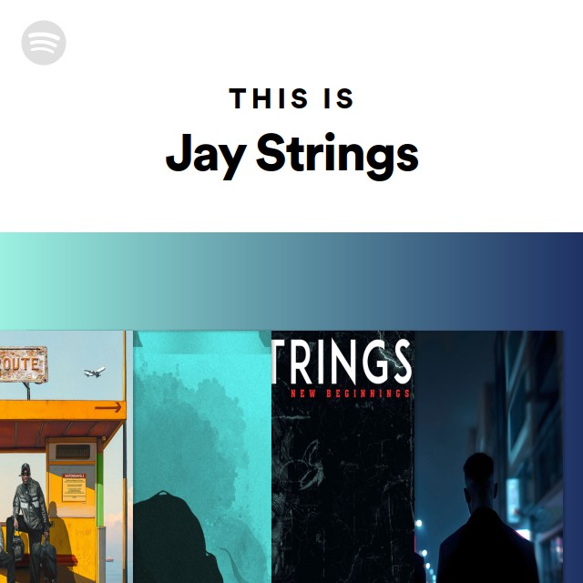 This Is Jay Strings | Spotify Playlist