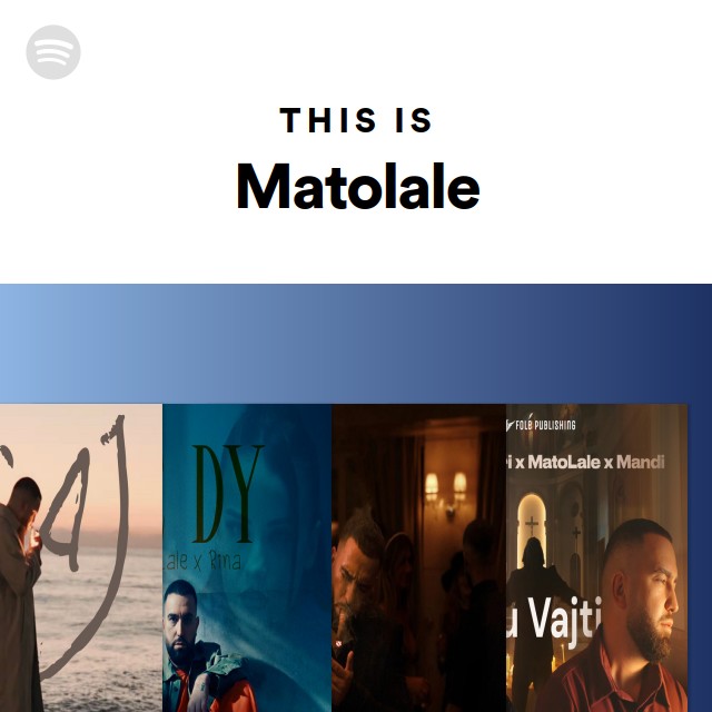 This Is Matolale - playlist by Spotify | Spotify
