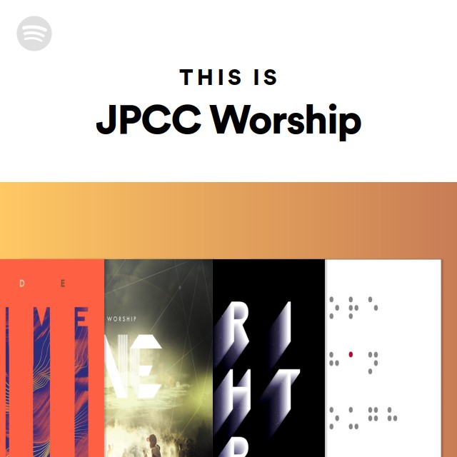 This Is JPCC Worship - playlist by Spotify | Spotify