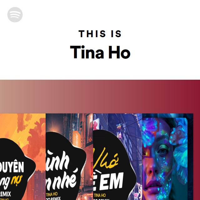 This Is Tina Ho | Spotify Playlist